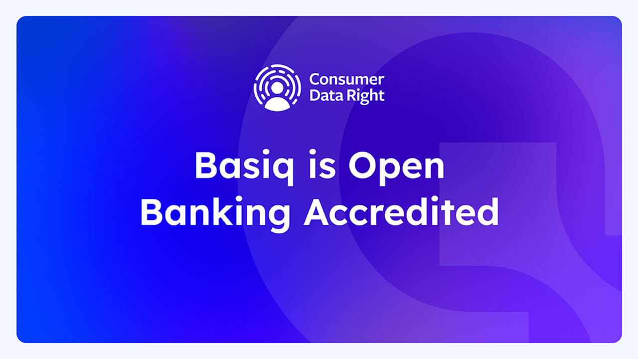 Basiq is officially Open Banking accredited under the CDR | Open ...