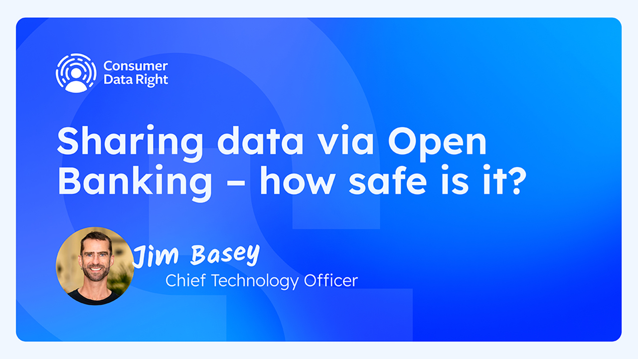 Consumer Data Right FAQ: Is it safe to share data via Open Banking ...
