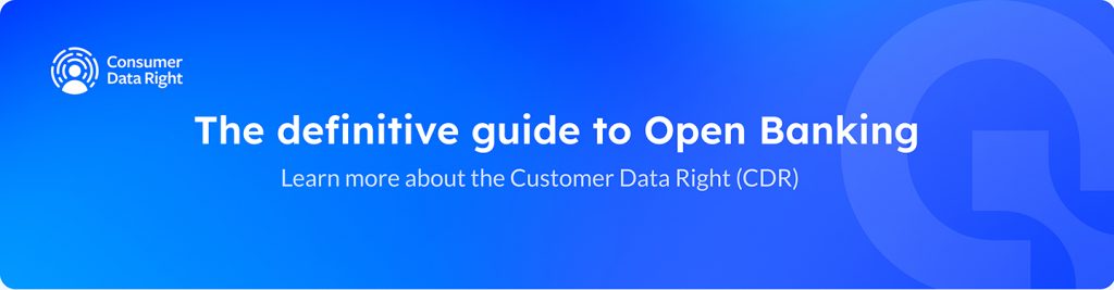 The definitive guide to Open Banking in Australia | Open Banking API Platform - Basiq